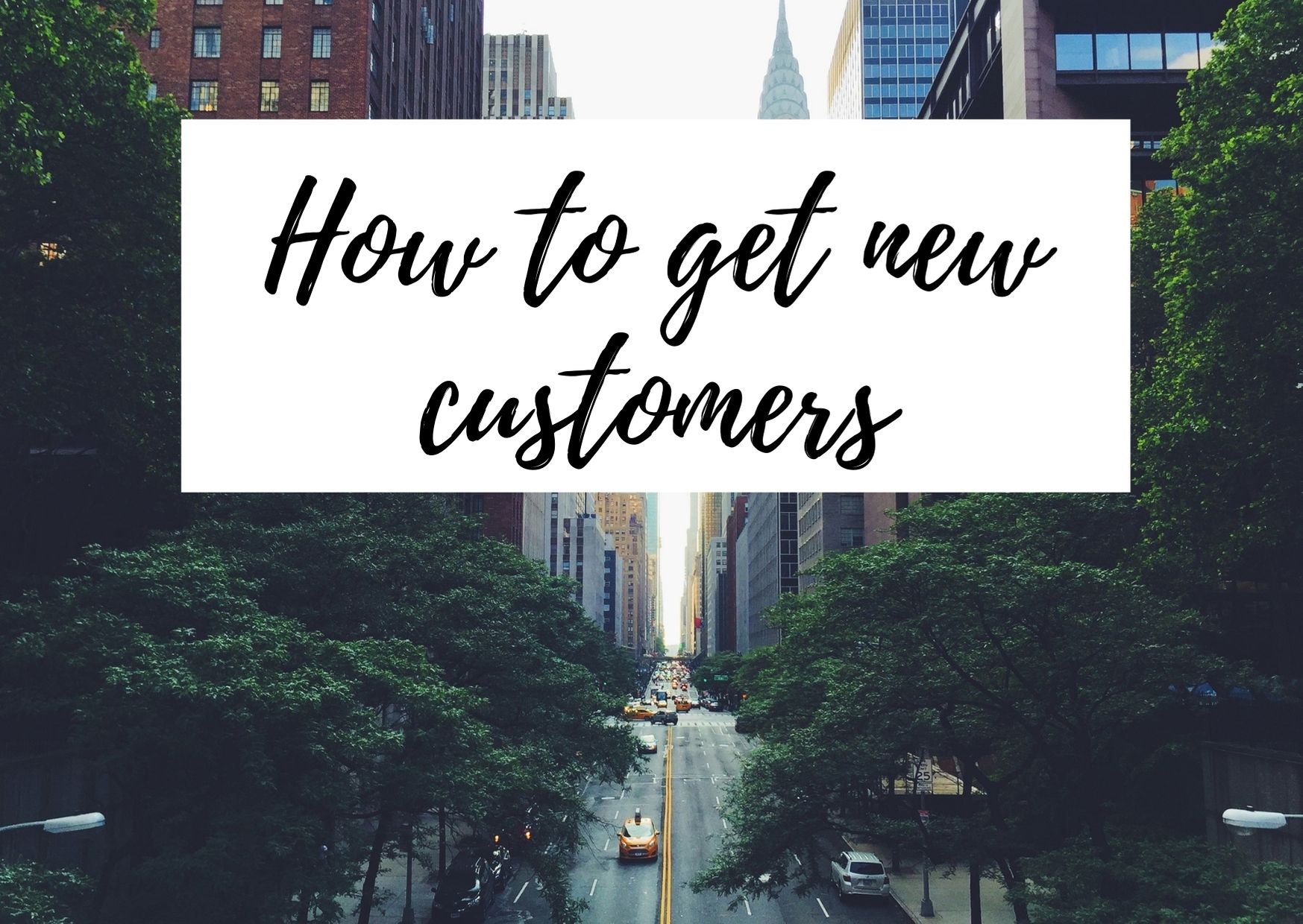 How to get new customers | ヤク×ふく